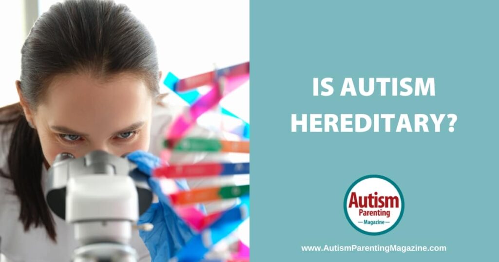 Is Autism Hereditary? – Autism Love | Autism QIA