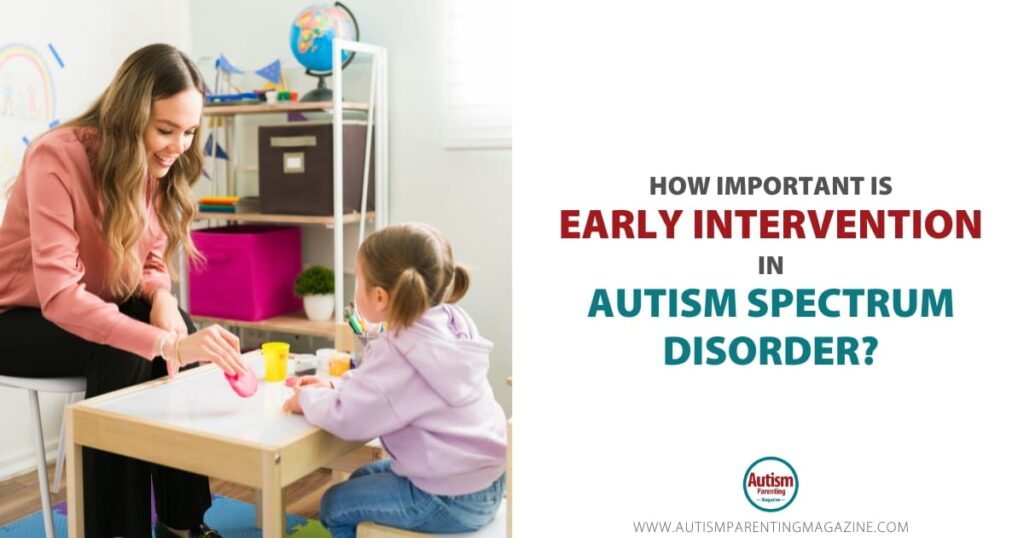 How Important is Early Intervention in Autism Spectrum Disorder? – Autism Love | Autism QIA
